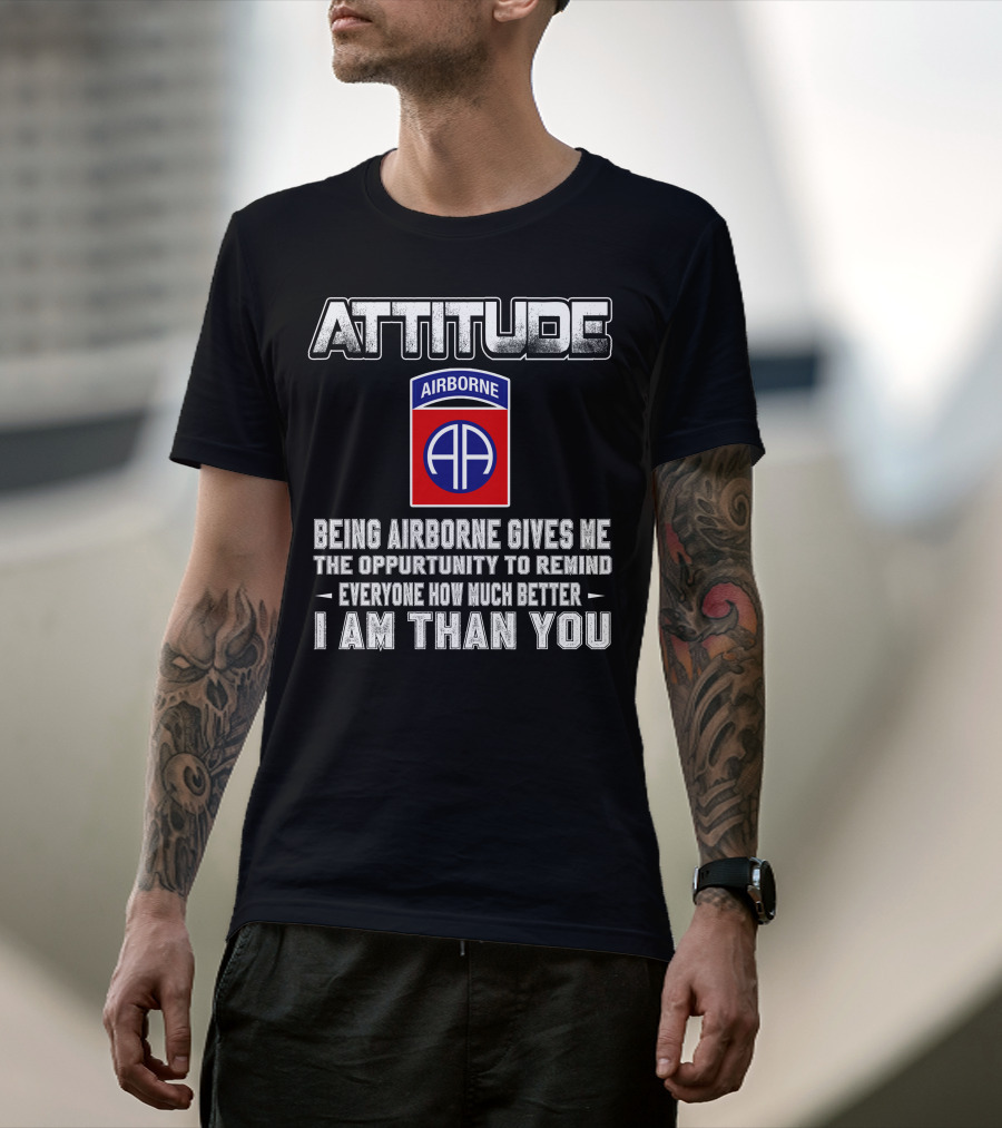 Attitude Airborne Opportunity Reminder T-Shirt