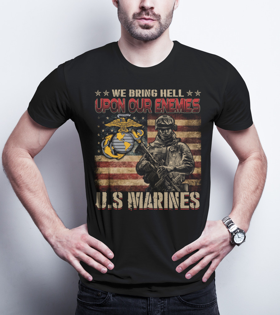 We Bring Hell Upon Our Enemies U.s. Marines Flag Emblem Soldier T-Shirt