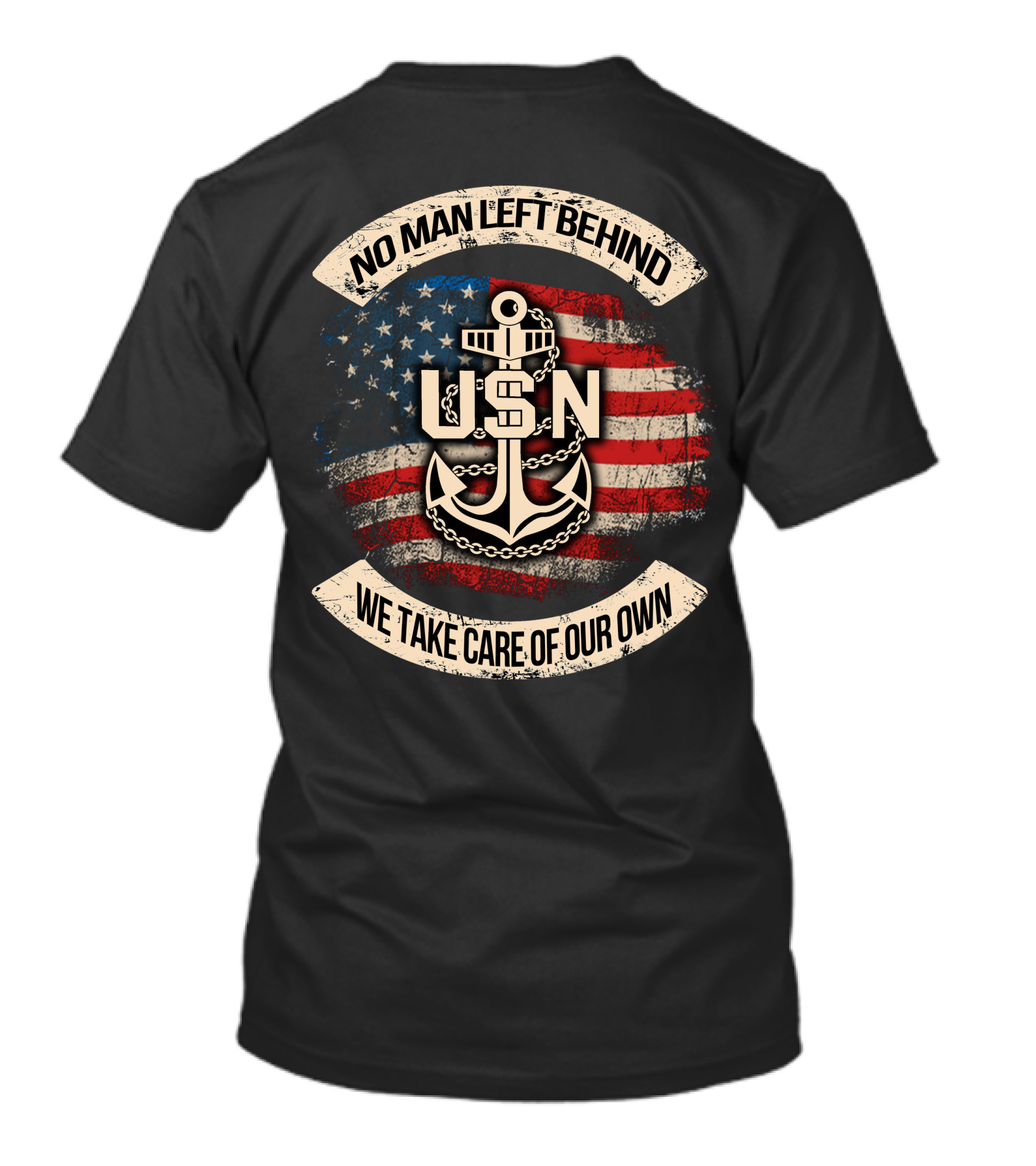 No Man Left Behind Usn We Take Care Of Our Own American Flag Anchor T-Shirt