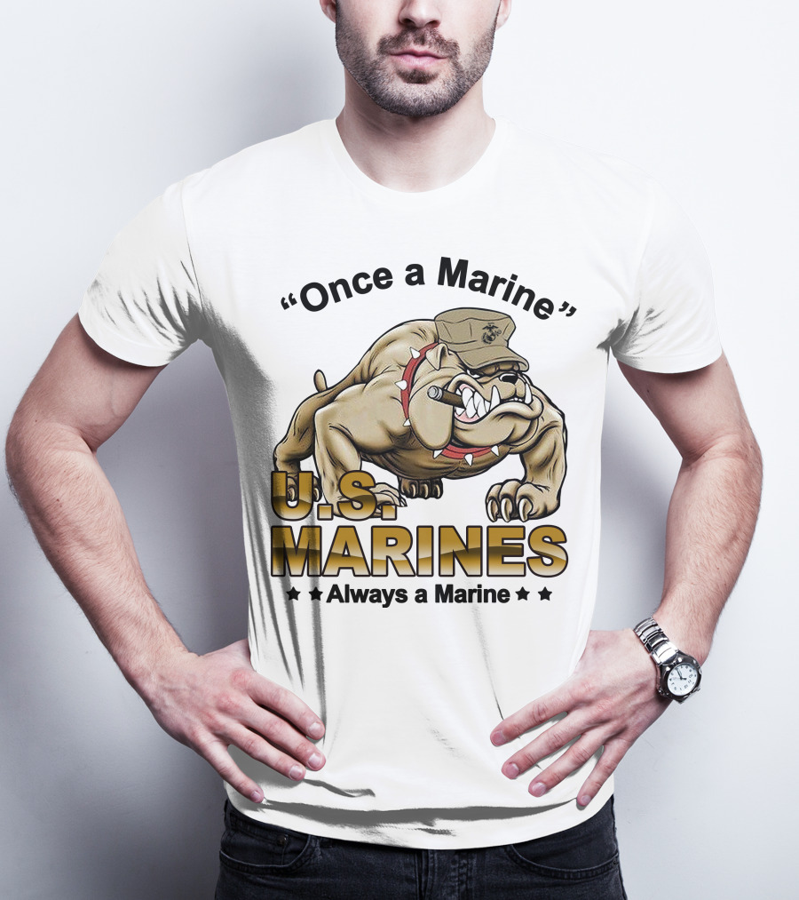 Once A Marine Always A Marine U.s. Marines Bulldog T-Shirt