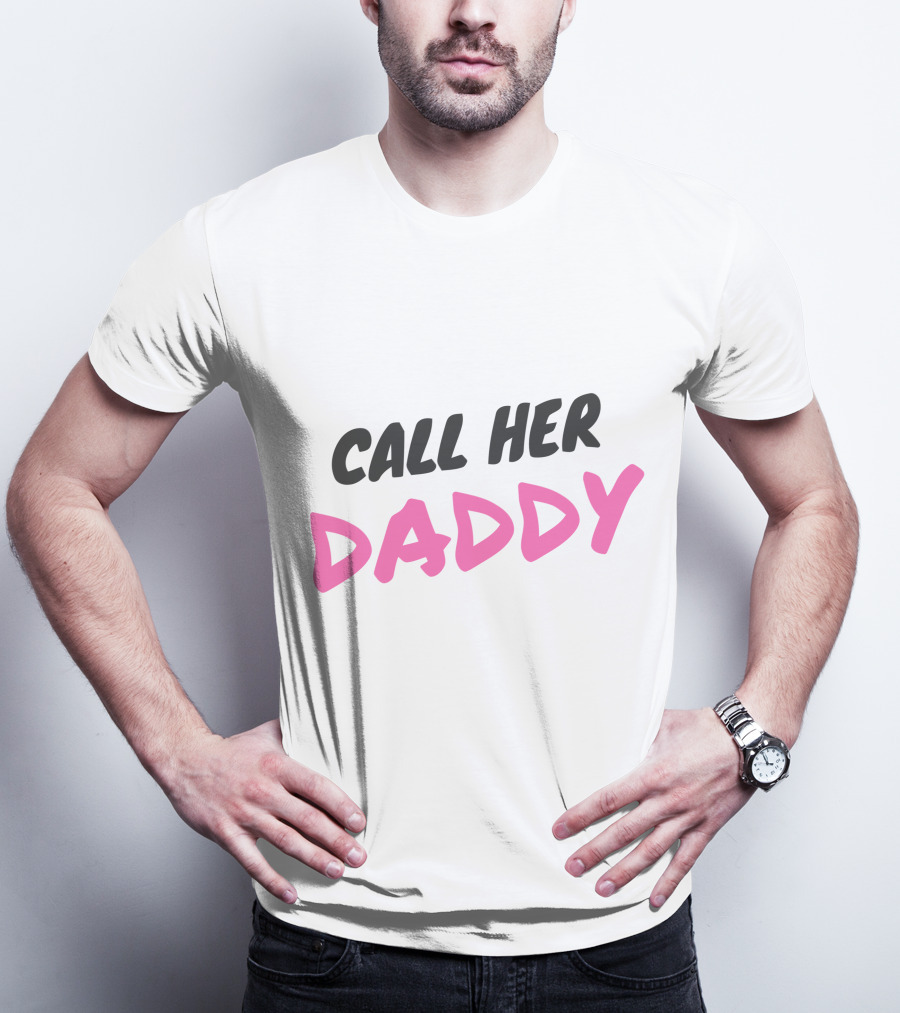 Call Her Daddy Text Pink And Black T-Shirt