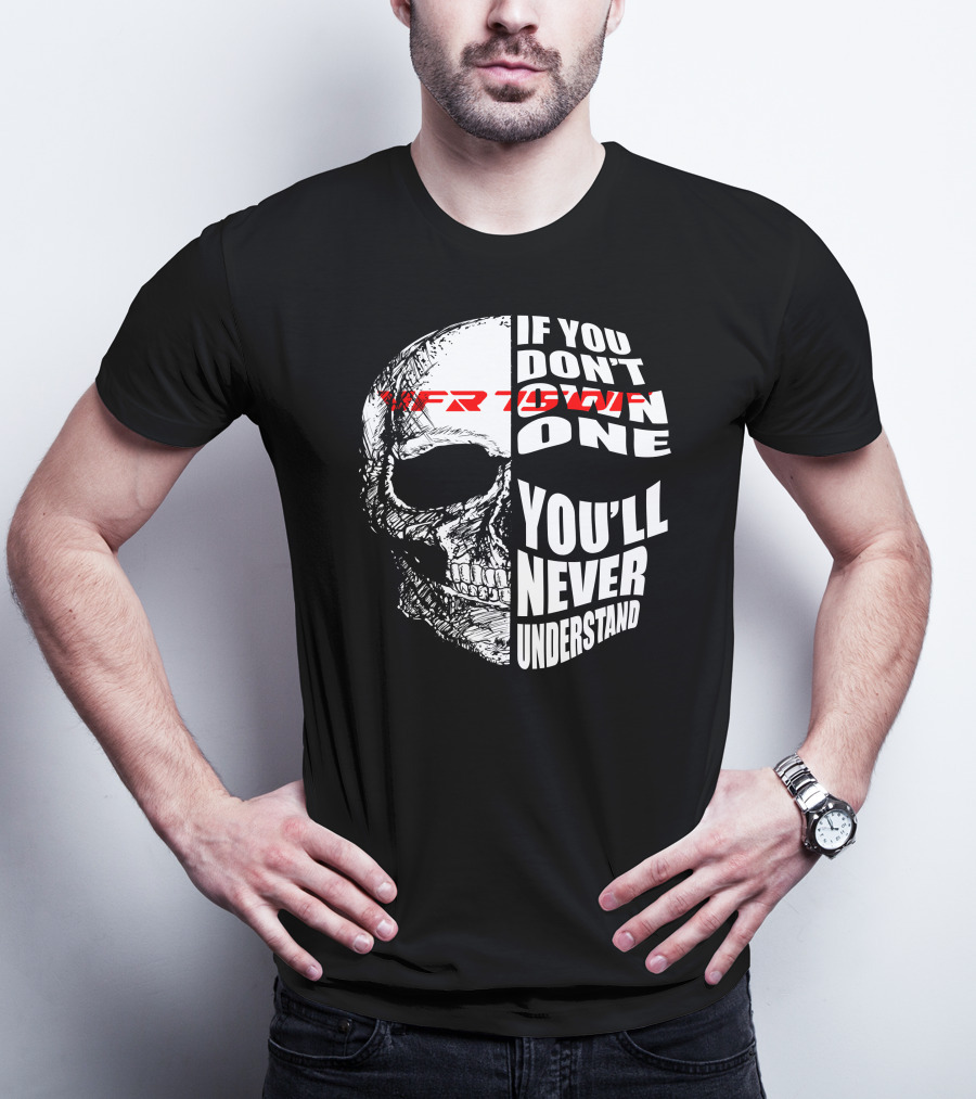 HONDA VFR 750F If You Don't Own One You'll Never Understand T-Shirt