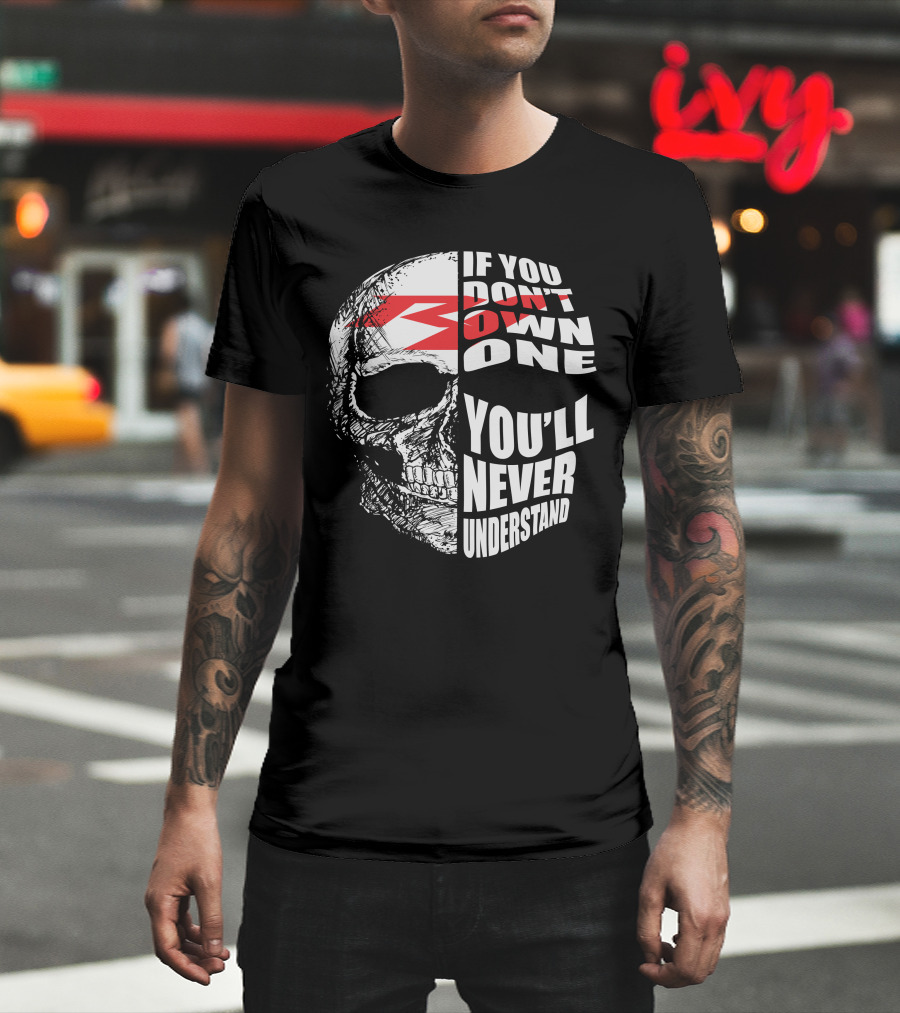 Yamaha YZF If You Don't Own One You'll Never Understand T-Shirt