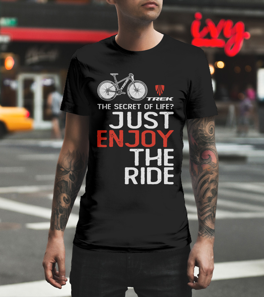Trek Marlin The Secret Of Life Enjoy The Ride T-Shirt