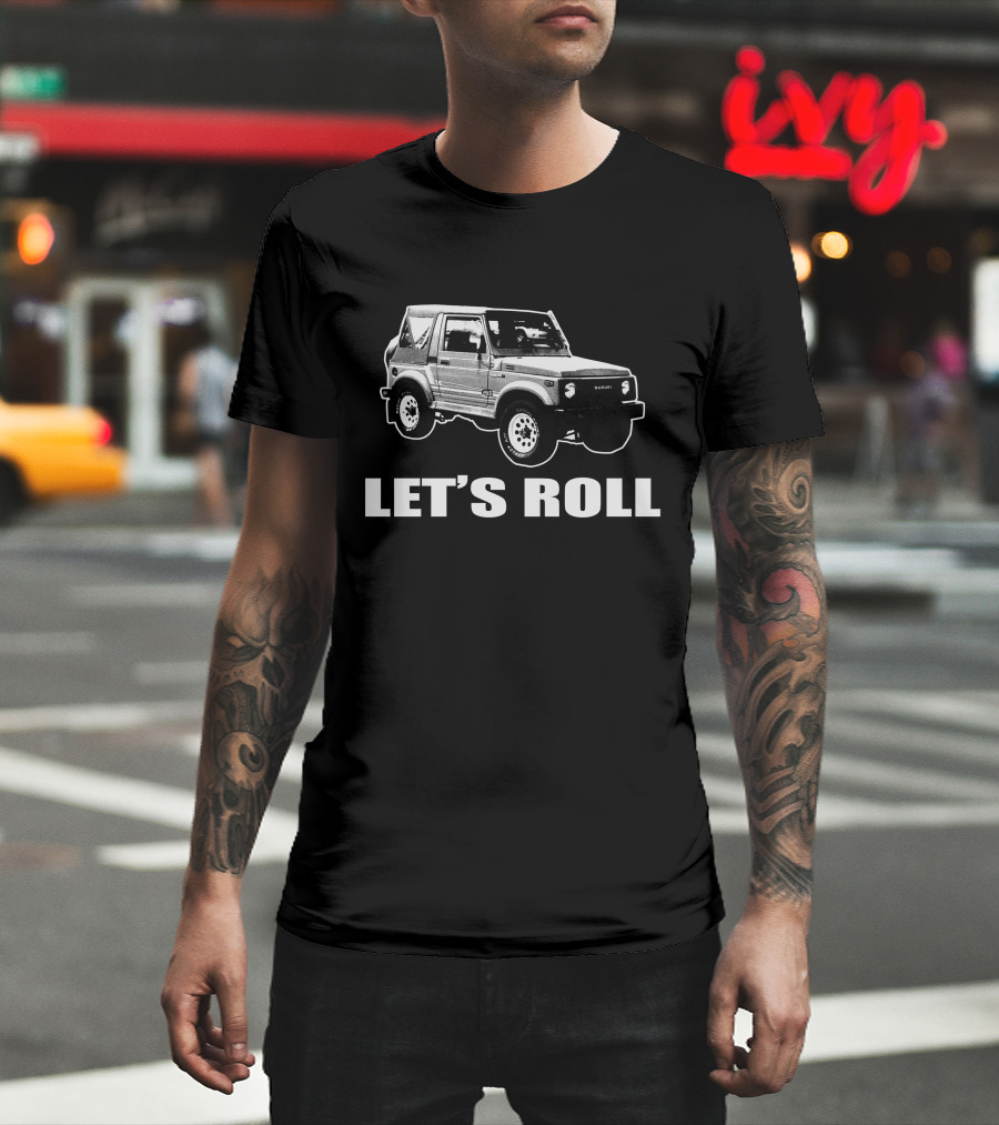 Let's Roll Suzuki Samurai Jeep 4X4 Off-Road Vehicle T-Shirt