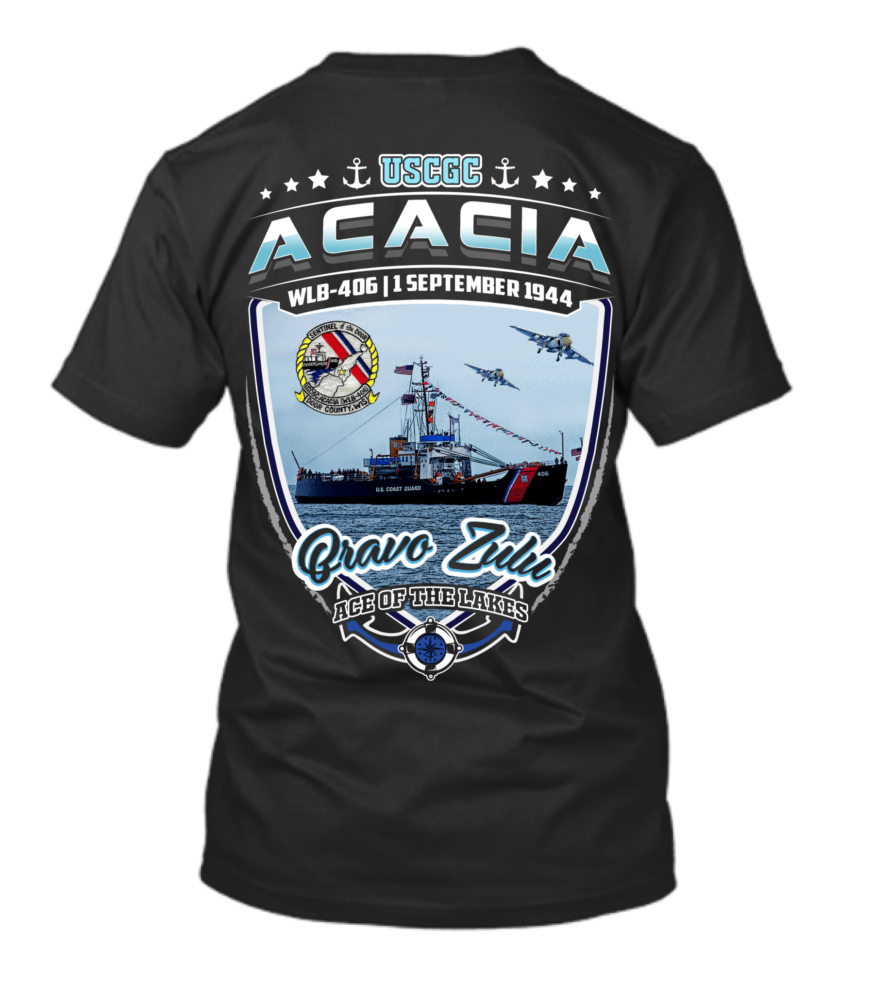 Uscgc Acacia Wlb-406 1 September 1944 Bravo Zulu Ace Of The Lakes T-Shirt