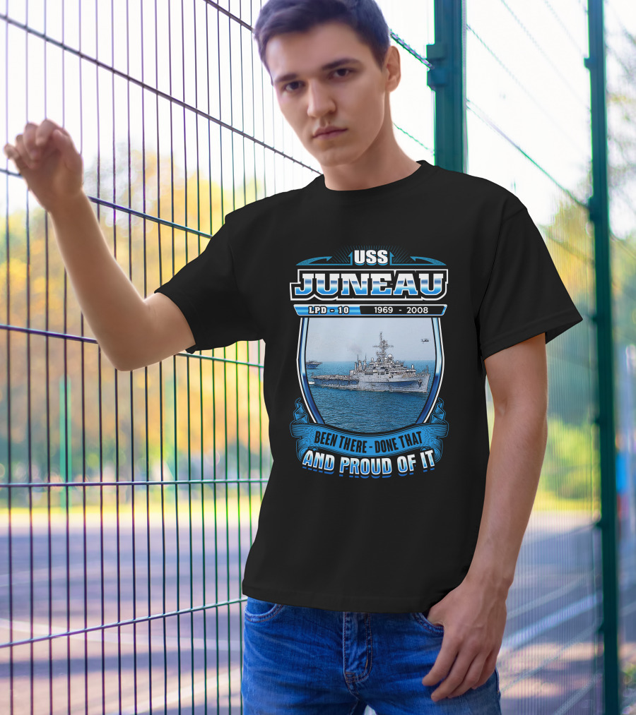 Uss Juneau Lpd-10 1969-2008 Been There Done That And Proud Of It T-Shirt