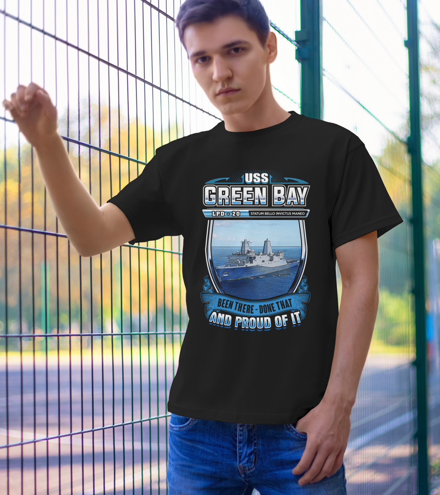 Uss Green Bay Lpd-20 Statum Bello Invictus Maneo Been There Done That And Proud Of It T-Shirt