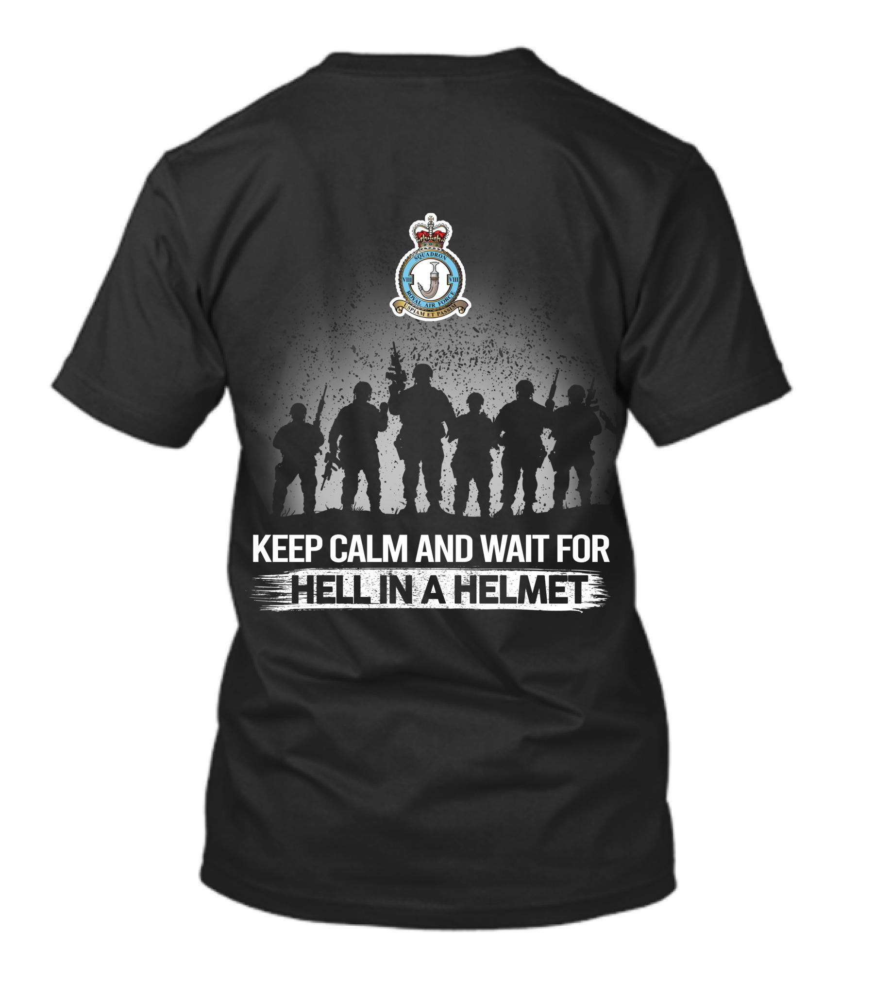 Keep Calm And Wait For Hell In A Helmet 7 And 8 Squadron Rhodie Air Force Silhouette T-Shirt
