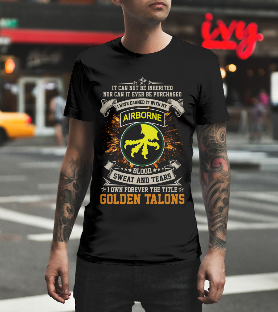 17th Airborne Division Golden Talons Blood Sweat And Tears T-Shirt