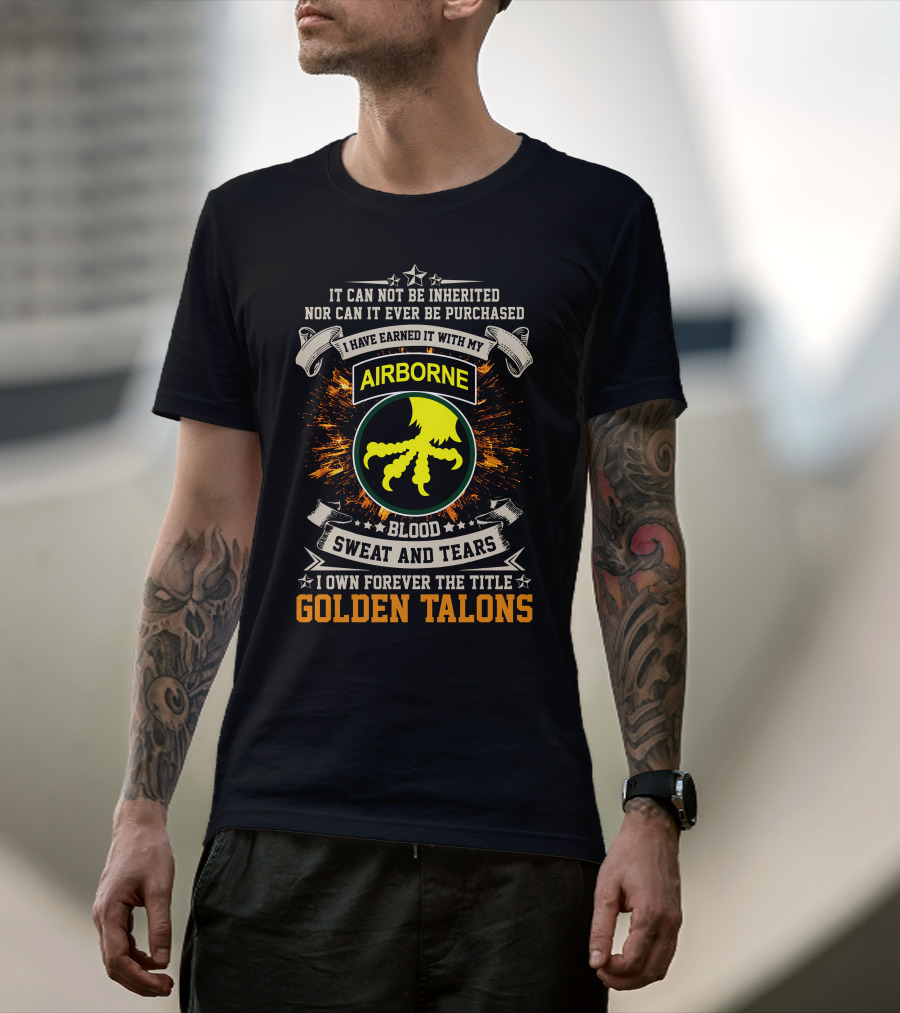 17th Airborne Division Golden Talons Blood Sweat And Tears T-Shirt