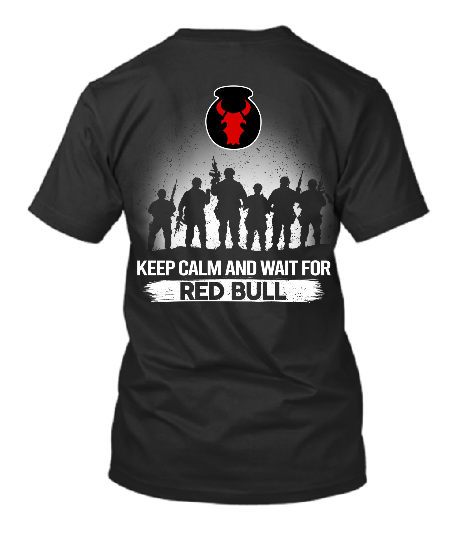 Keep Calm And Wait For Red Bull 34Th Infantry Division Soldier Silhouette T-Shirt