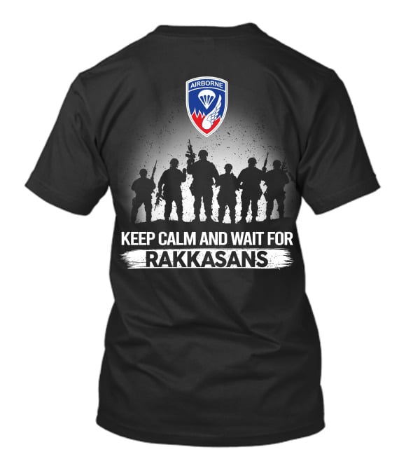 187th Infantry Regiment Airborne Keep Calm And Wait For Rakkasans T-Shirt