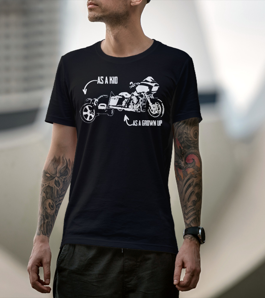 Men's Kid's Big Wheel Tricycle As A Kid Road Glide Motorcycle As A Grown Up T-Shirt
