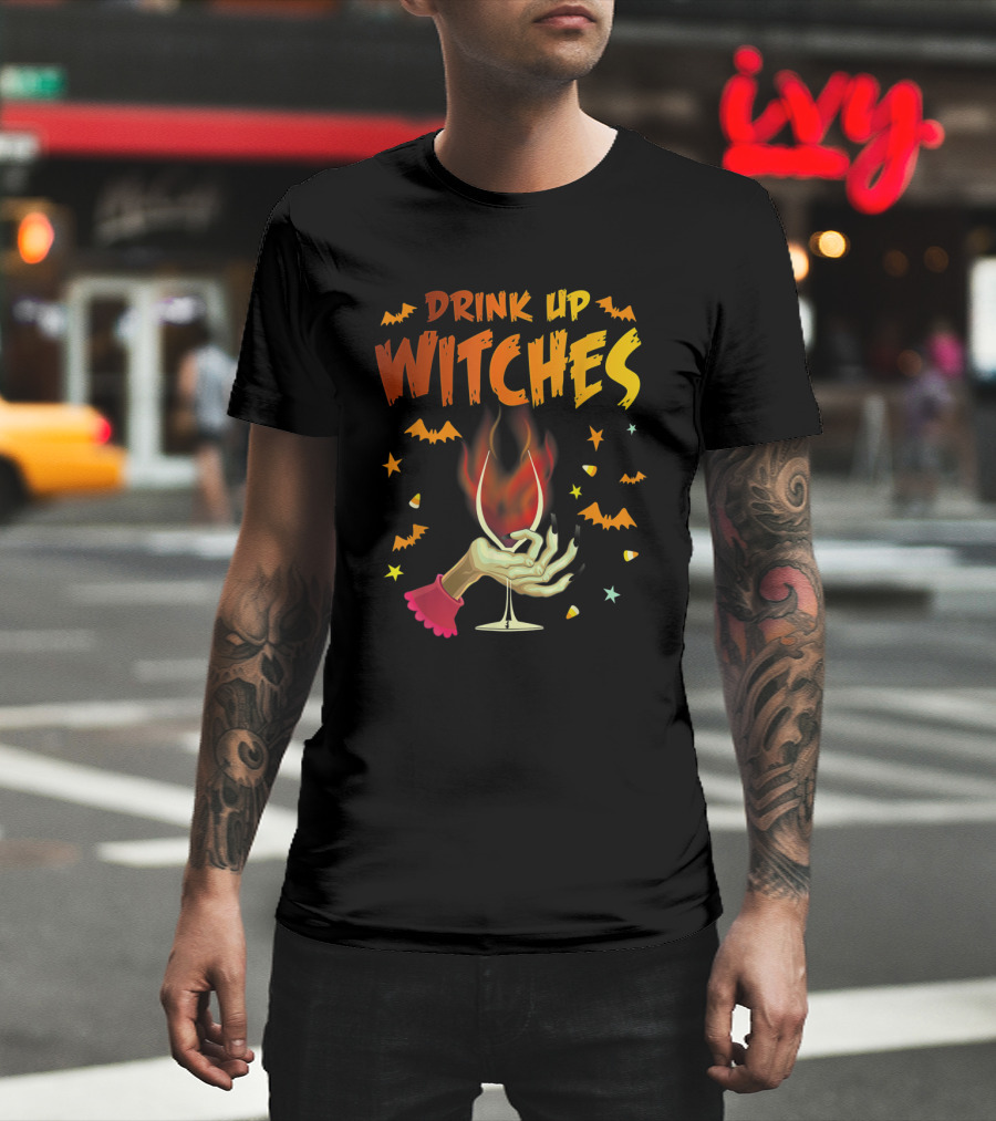Drink Up Witches Halloween Witch Hand Wine Glass Bat Candy Corn T-Shirt