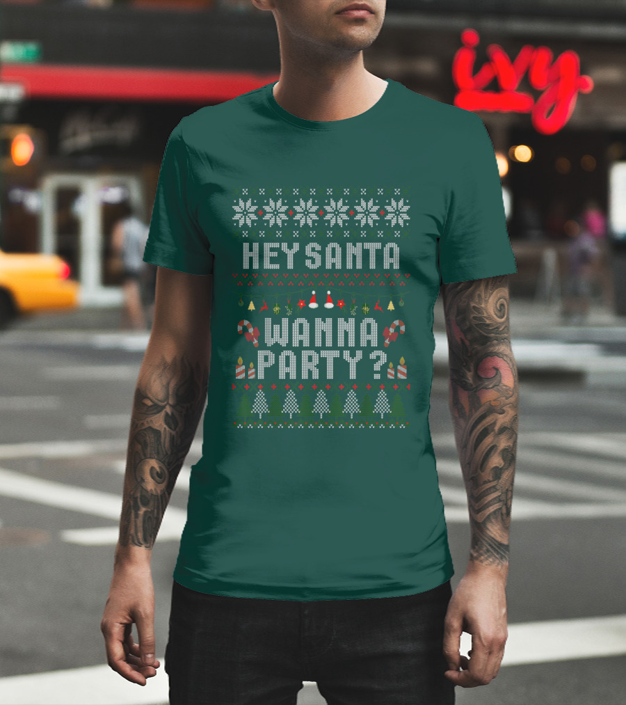 Hey Santa Wanna Party Christmas Ugly Sweater Style Holiday Festive T-Shirt