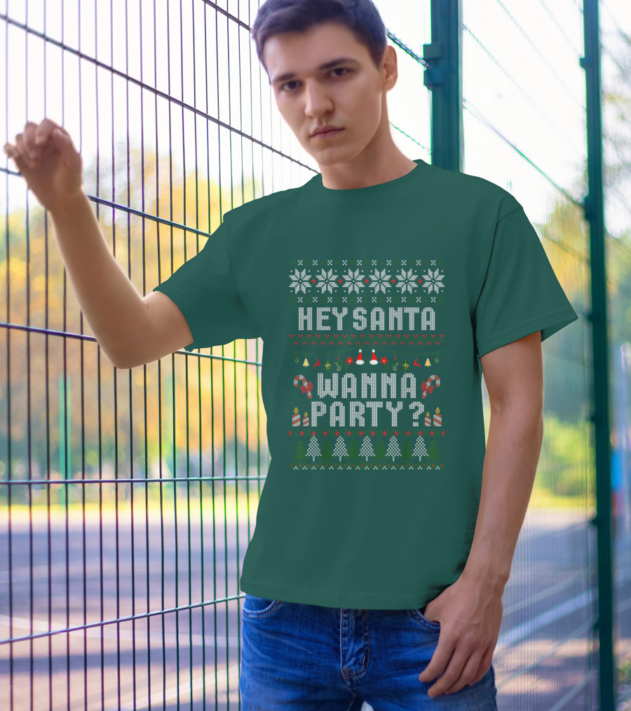 Hey Santa Wanna Party Christmas Ugly Sweater Style Holiday Festive T-Shirt