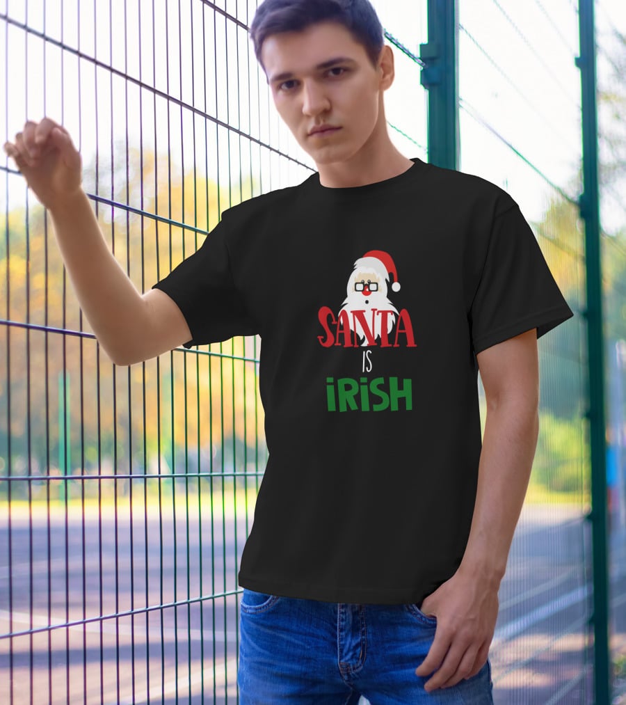 Santa Is Irish St. Patrick's Ireland Holiday T-Shirt