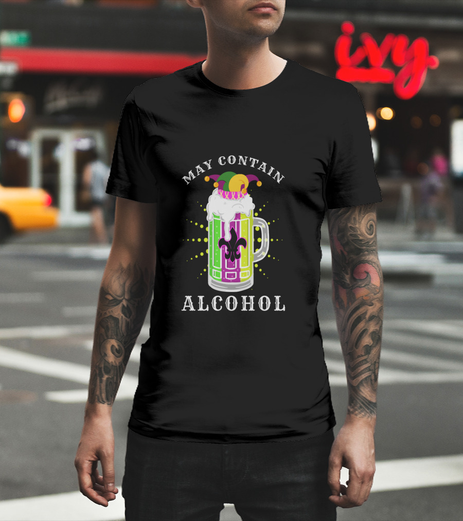 May Contain Alcohol Mardi Gras Jester Hat Beer Mug Fleur-de-Lis T-Shirt