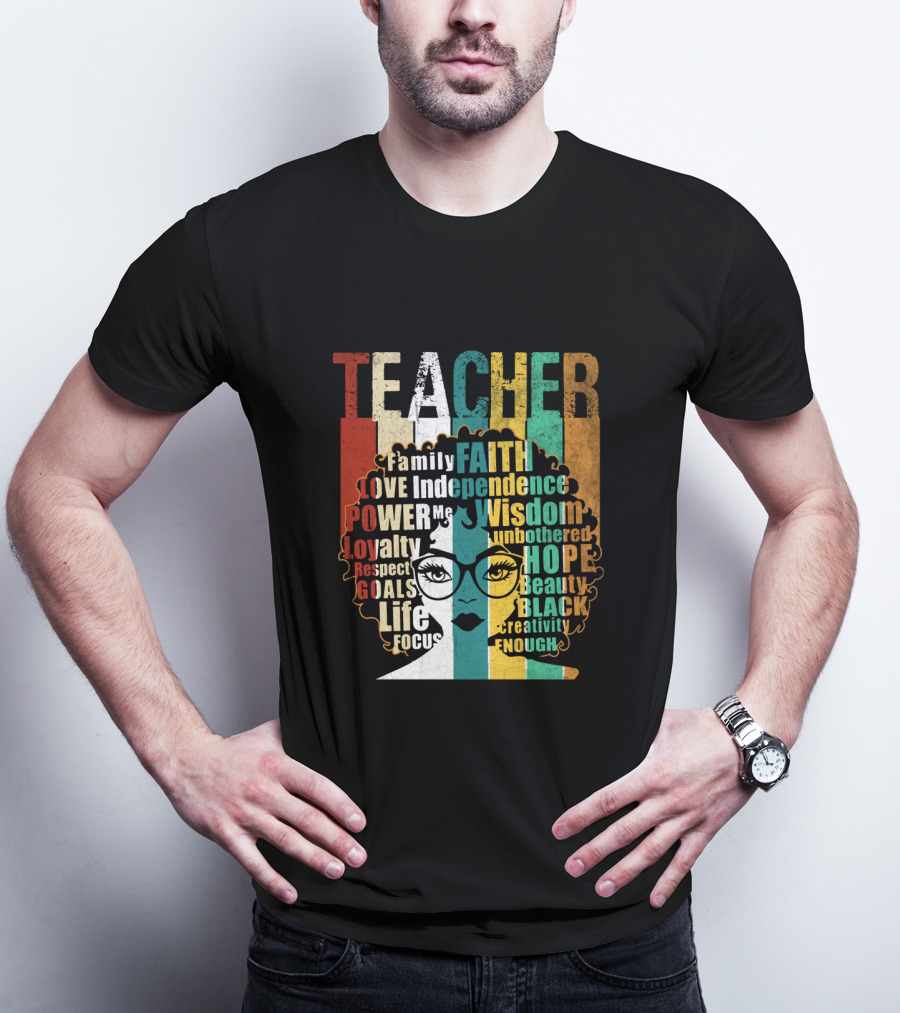 Teacher Afro Family Faith Love Independence Wisdom Black Creativity Power Image T-Shirt