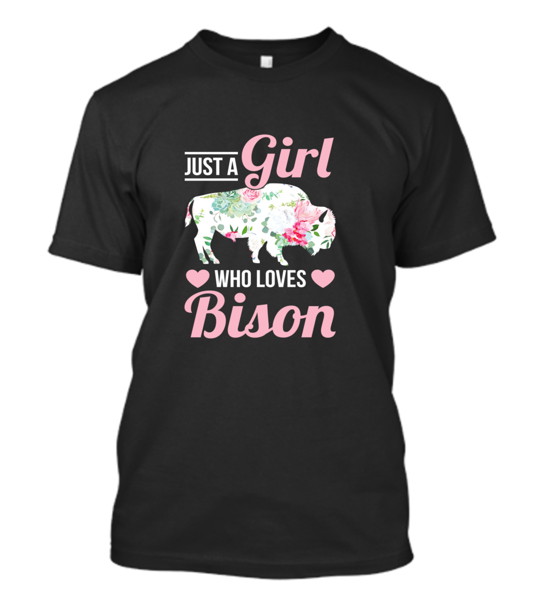 Just A Girl Who Loves Bison T-Shirt