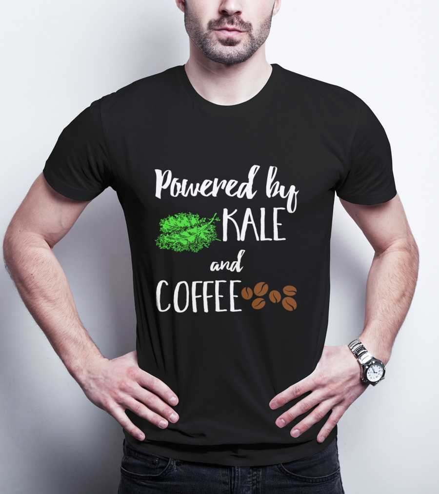 Powered By Kale And Coffee With Cute Coffee Beans For Coffee Lovers T-Shirt
