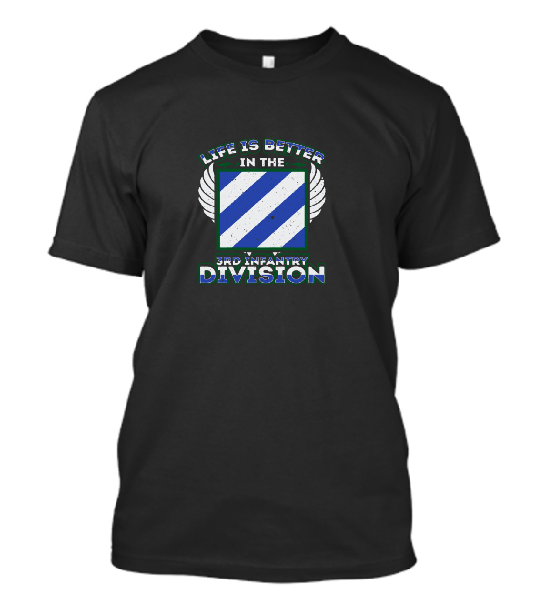 Life Is Better In The 3rd Infantry Division T-Shirt
