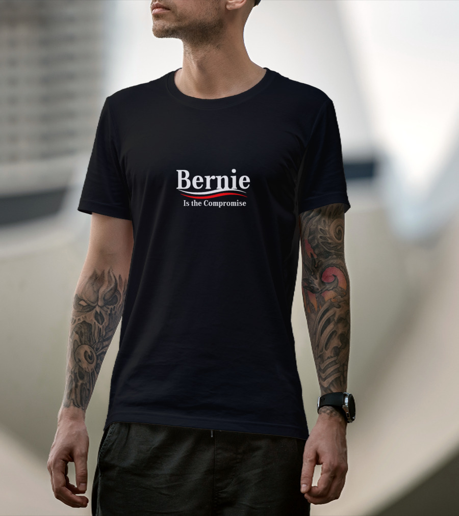 Bernie Is The Compromise Political Statement With Red White Wave T-Shirt