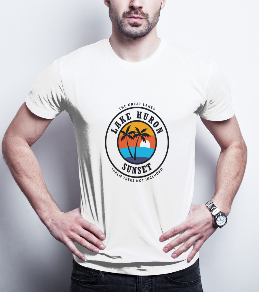 The Great Lakes Lake Huron Sunset Palm Trees Not Included T-Shirt