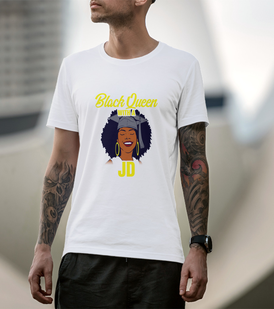 Black Queen With A JD African American Law School Graduation T-Shirt