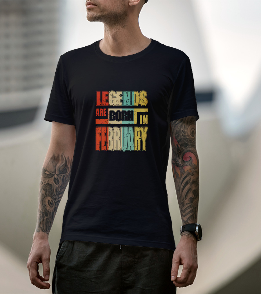Vintage Legends Are Born In February Cool T-Shirt