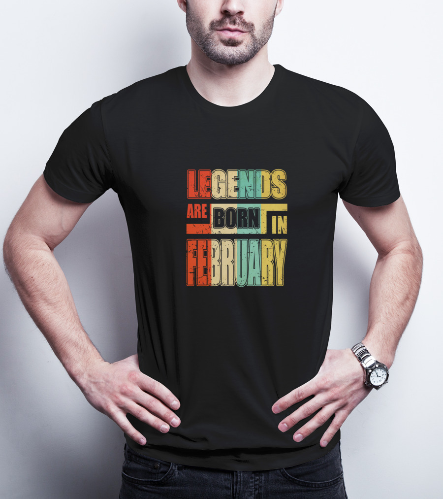 Vintage Legends Are Born In February Cool T-Shirt