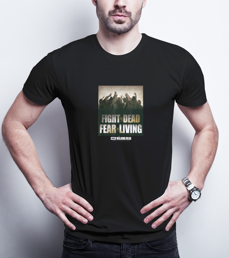 Fight The Dead Fear The Living AMC Walking Dead T-Shirt