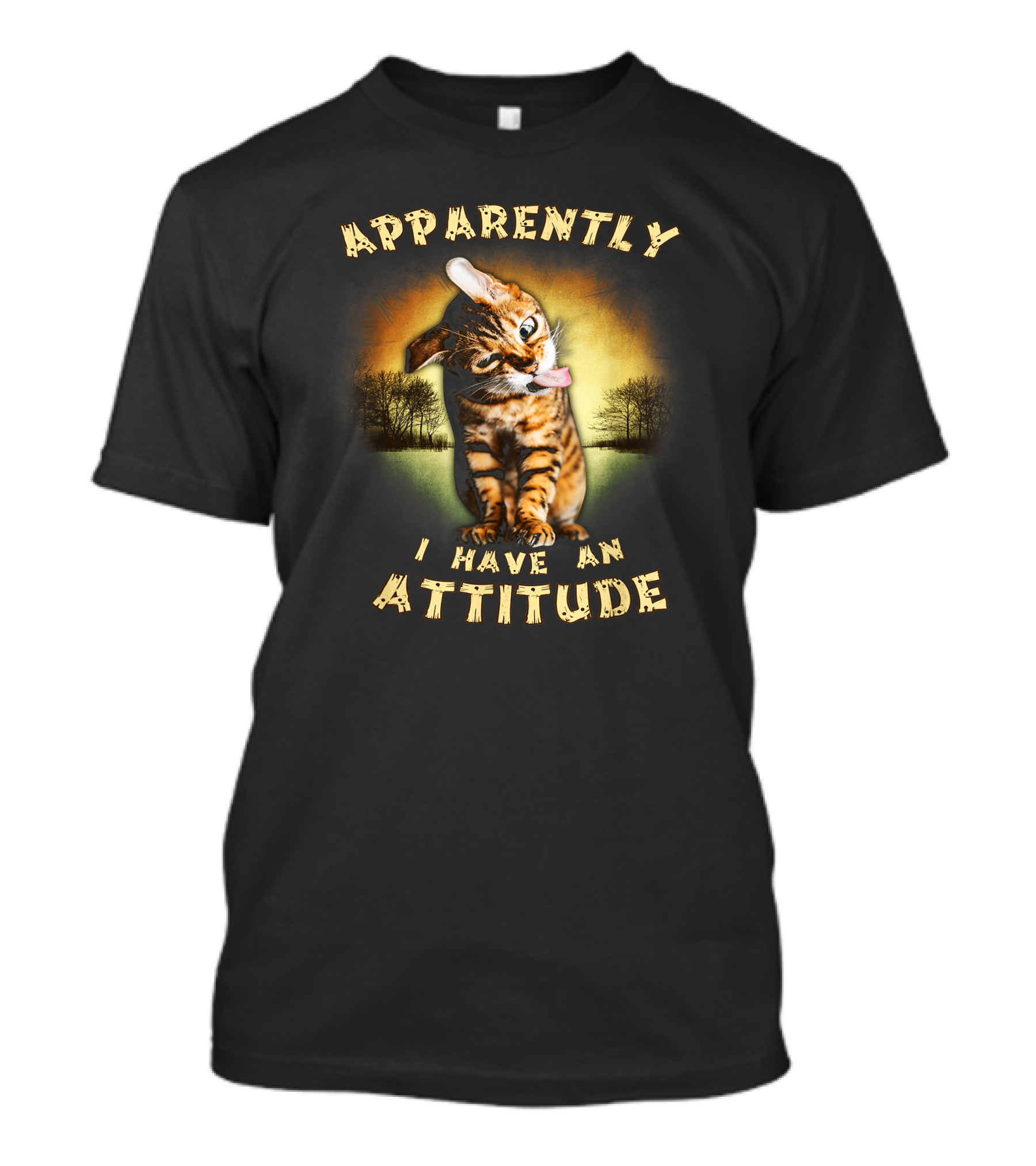 Apparently I Have An Attitude Cat Lover Forest Background T-Shirt