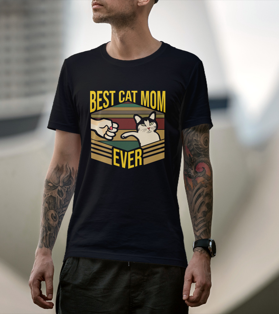Best Cat Mom Ever Funny Mother Kitty Pet Fist Bump T-Shirt