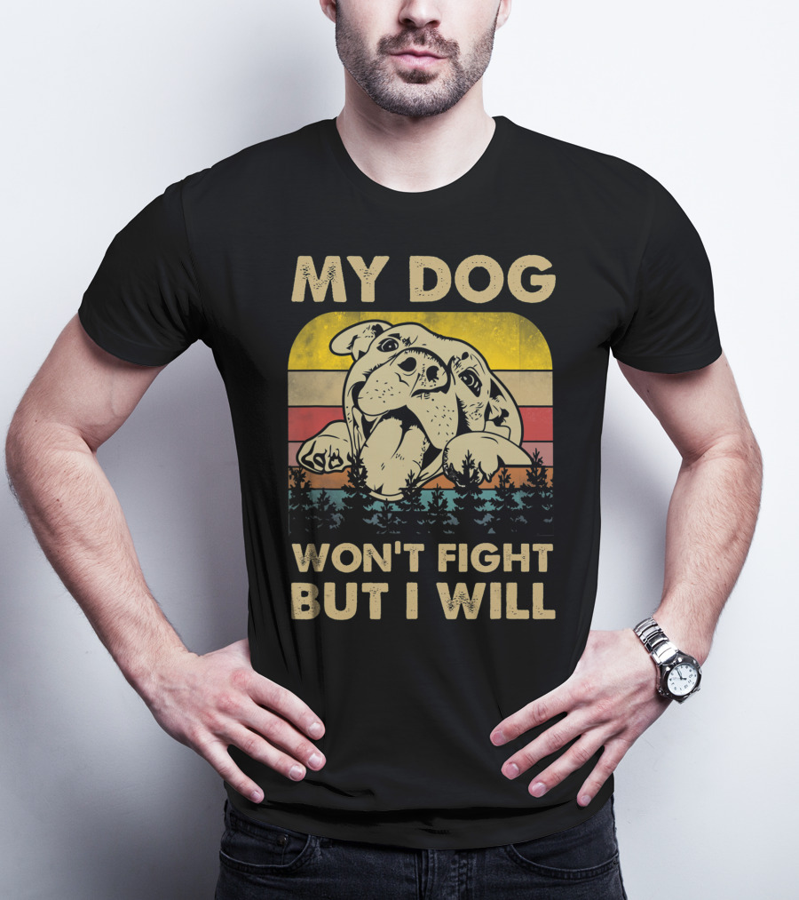 My Dog Won't Fight But I Will Vintage Pitbull Retro Sunset Forest T-Shirt
