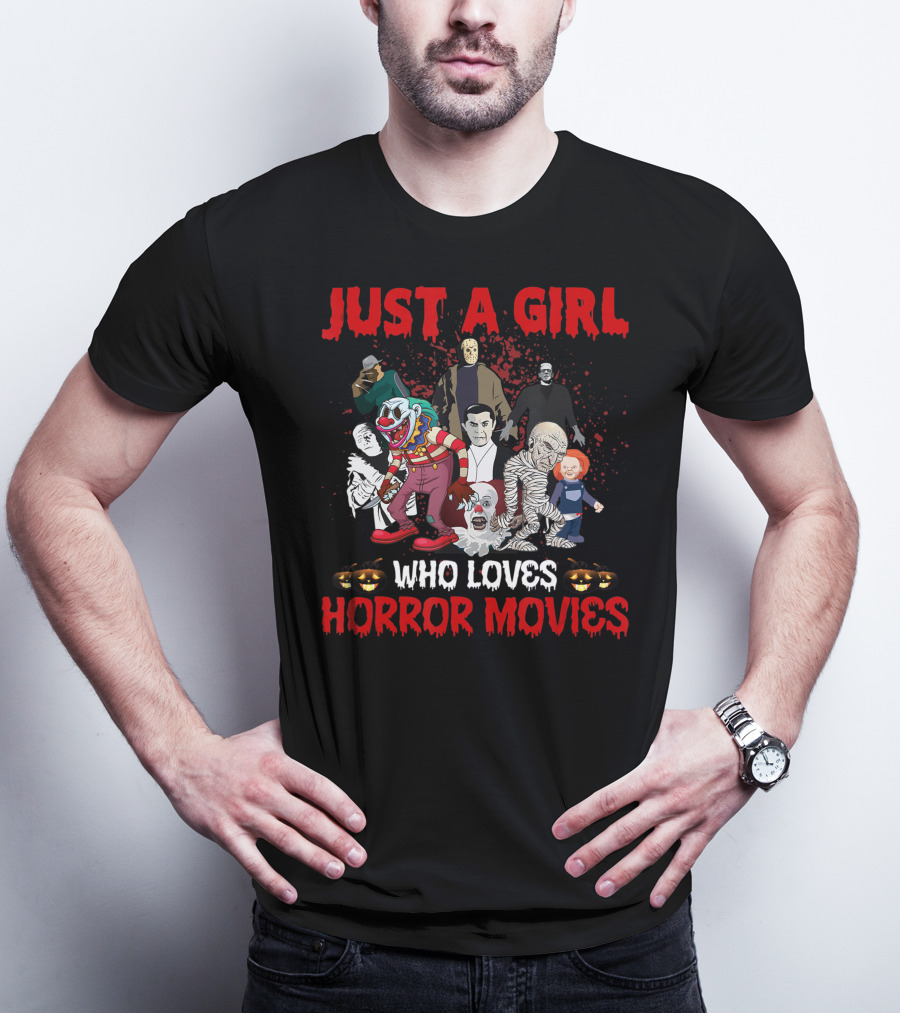 Just A Girl Who Loves Horror Movies Halloween Characters T-Shirt