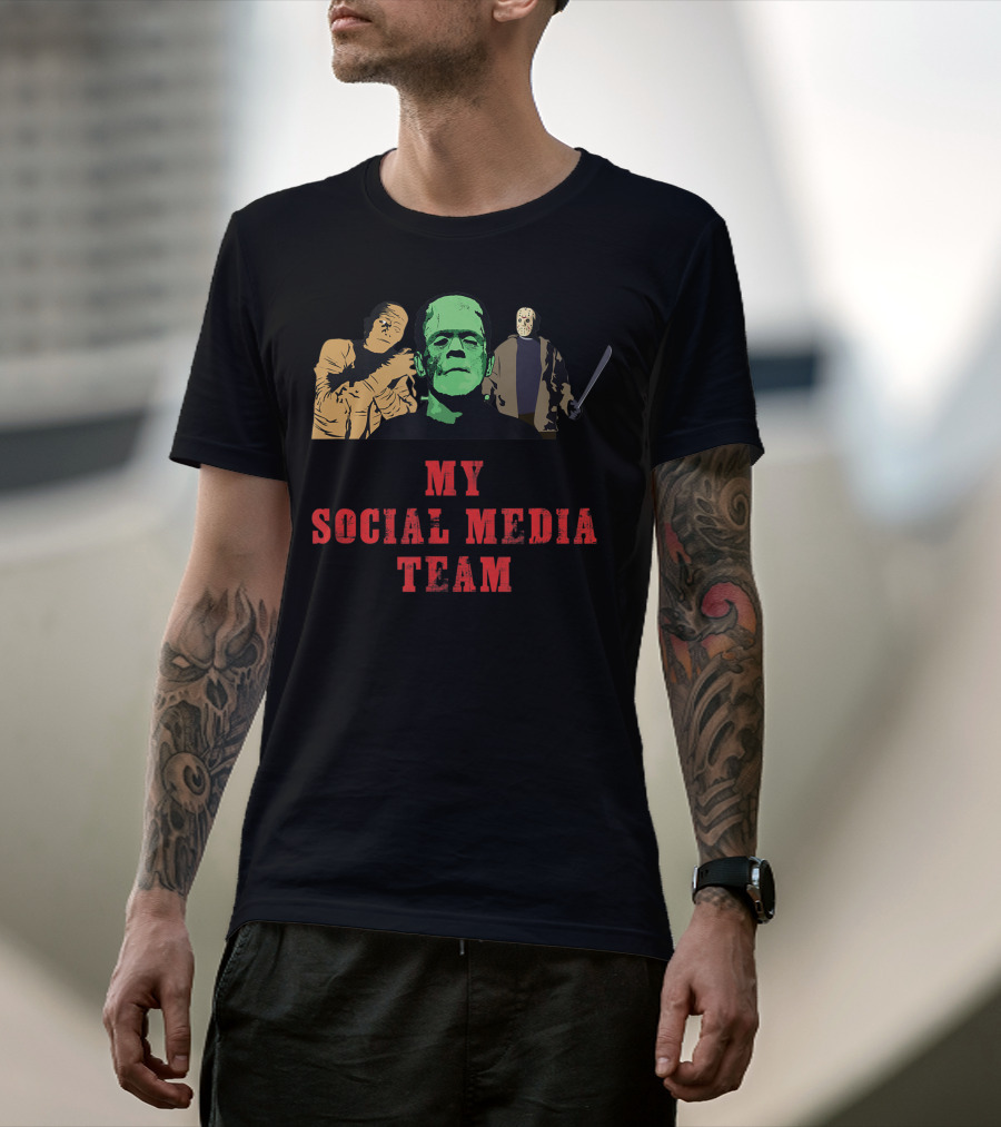 My Social Media Team Mummy Frankenstein Jason Horror Characters T-Shirt