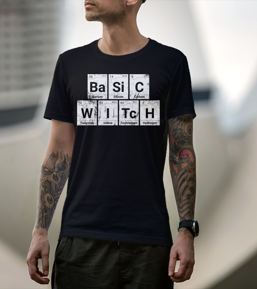 Basic Witch Ba Si C Witch Periodic Table Halloween Scratched T-Shirt