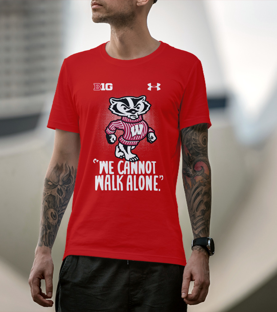 B1G Under Armour We Cannot Walk Alone Bucky Badger T-Shirt