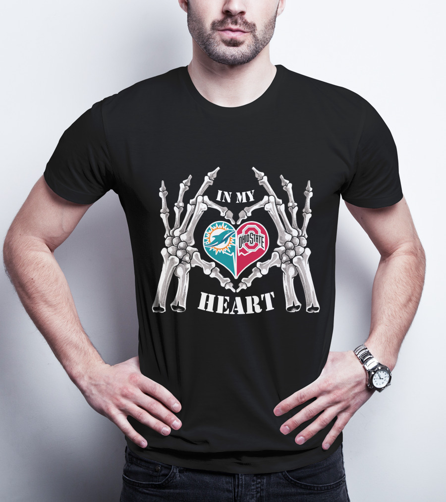 In My Heart Miami Dolphins Ohio State Buckeyes Skeleton Hands T-Shirt