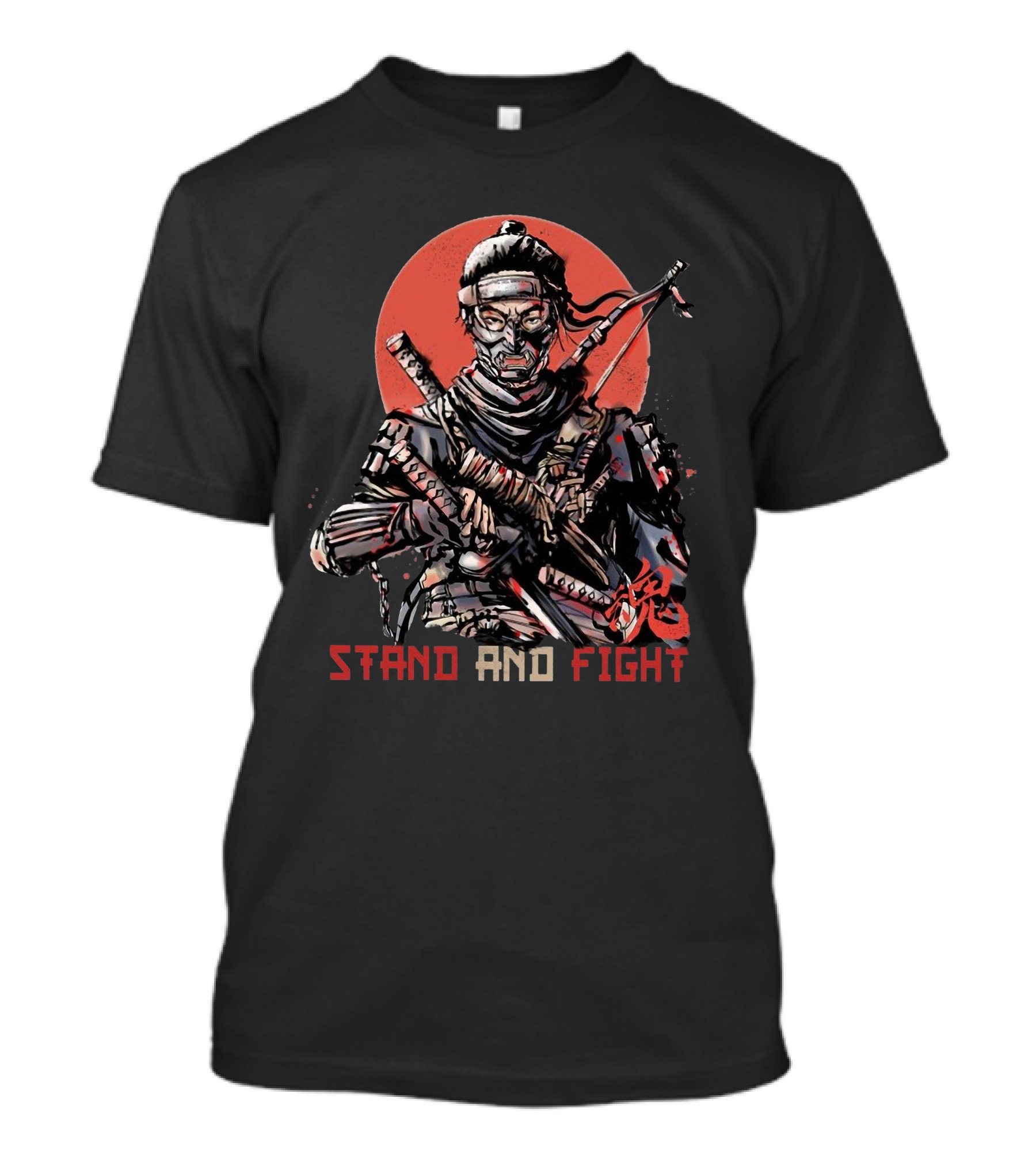 Stand And Fight Samurai Warrior T-Shirt