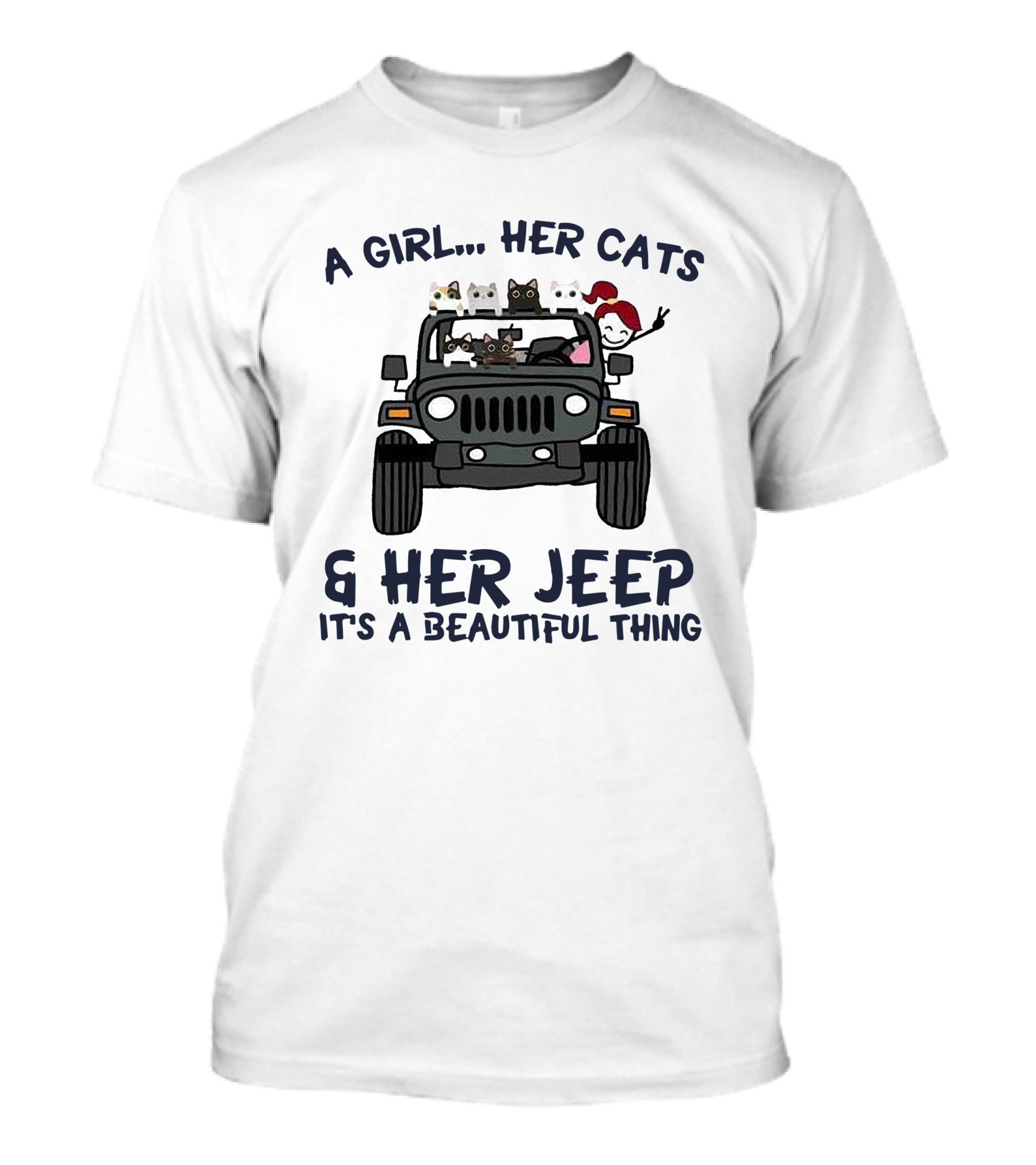 A Girl Her Cats And Her Jeep It's A Beautiful Thing T-Shirt