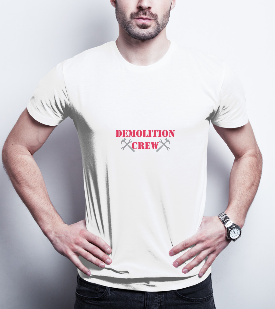 Demolition Ranch Crew Hammer Wrench Crossed Tools T-Shirt