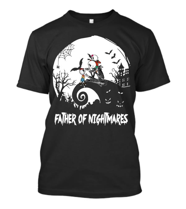 Father Of Nightmares Halloween Comedy T-Shirt