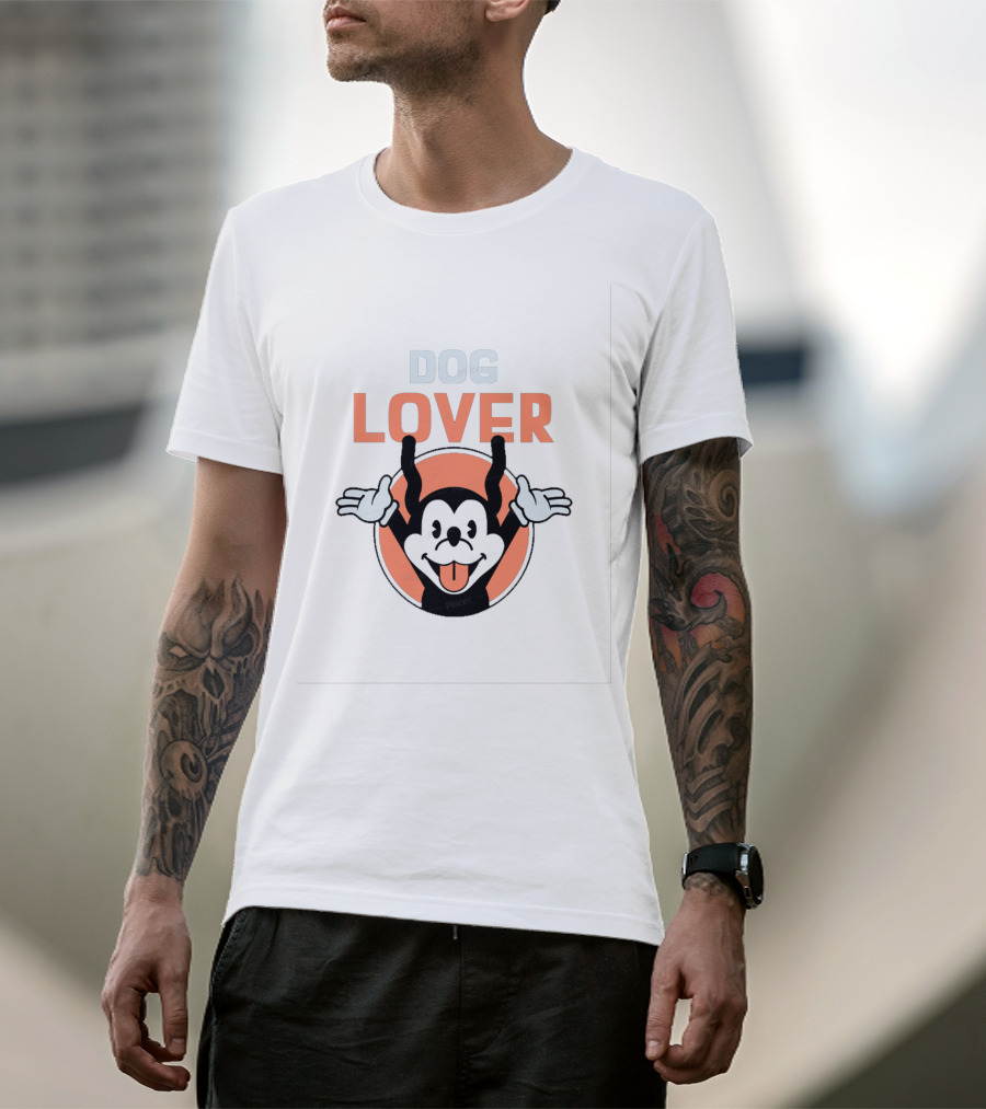 DOG LOVER A Dog Is The Only Thing On Earth That Loves You More Than He Loves Himself T-Shirt