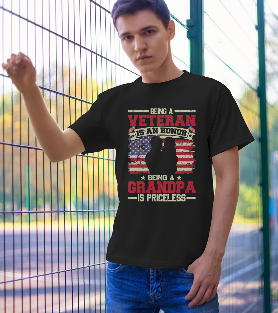 Being A Veteran Is An Honor Being A Grandpa Is Priceless With American Flag T-Shirt