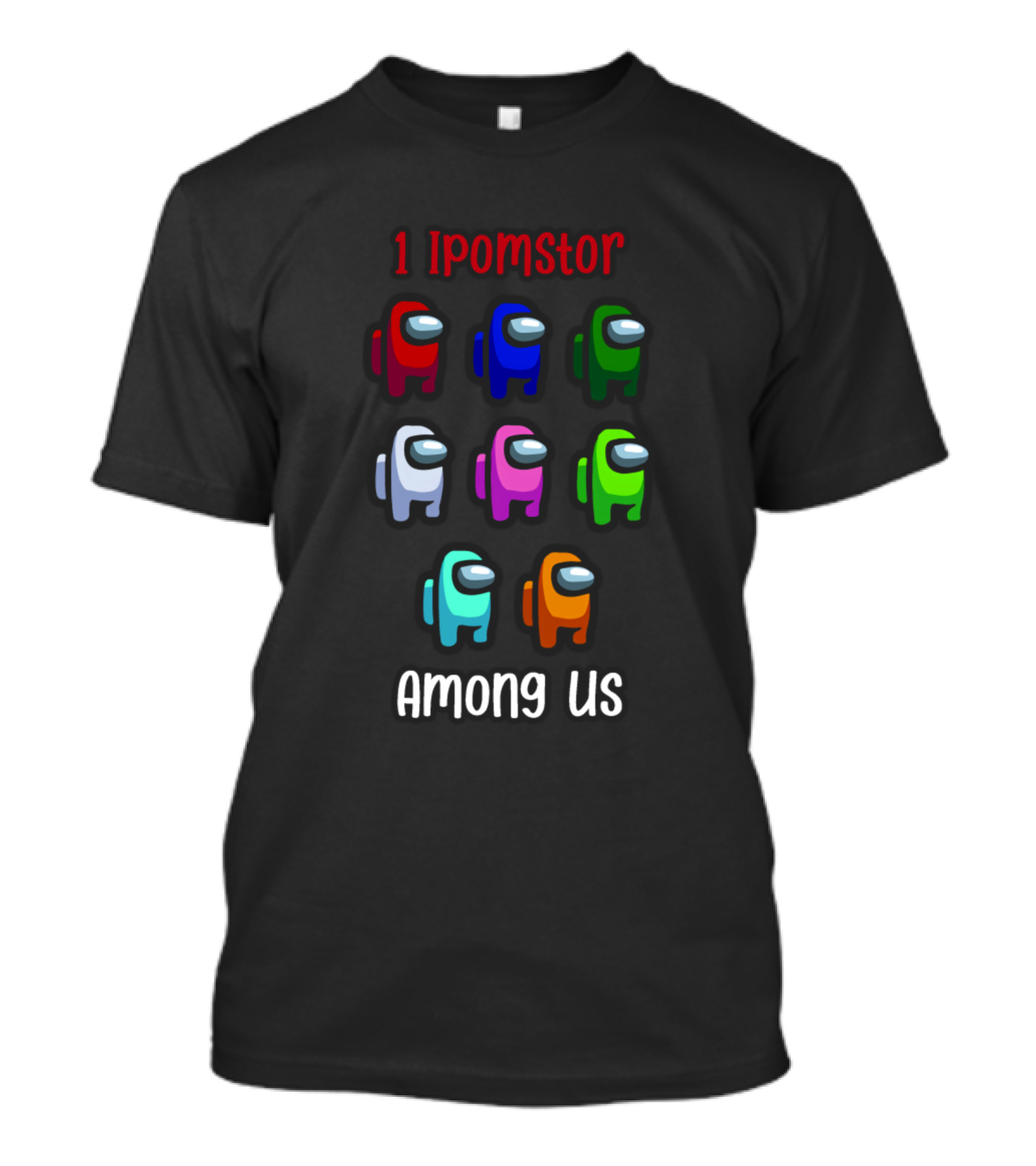 1 Impostor Among Us With Six Crewmates In Different Colors T-Shirt