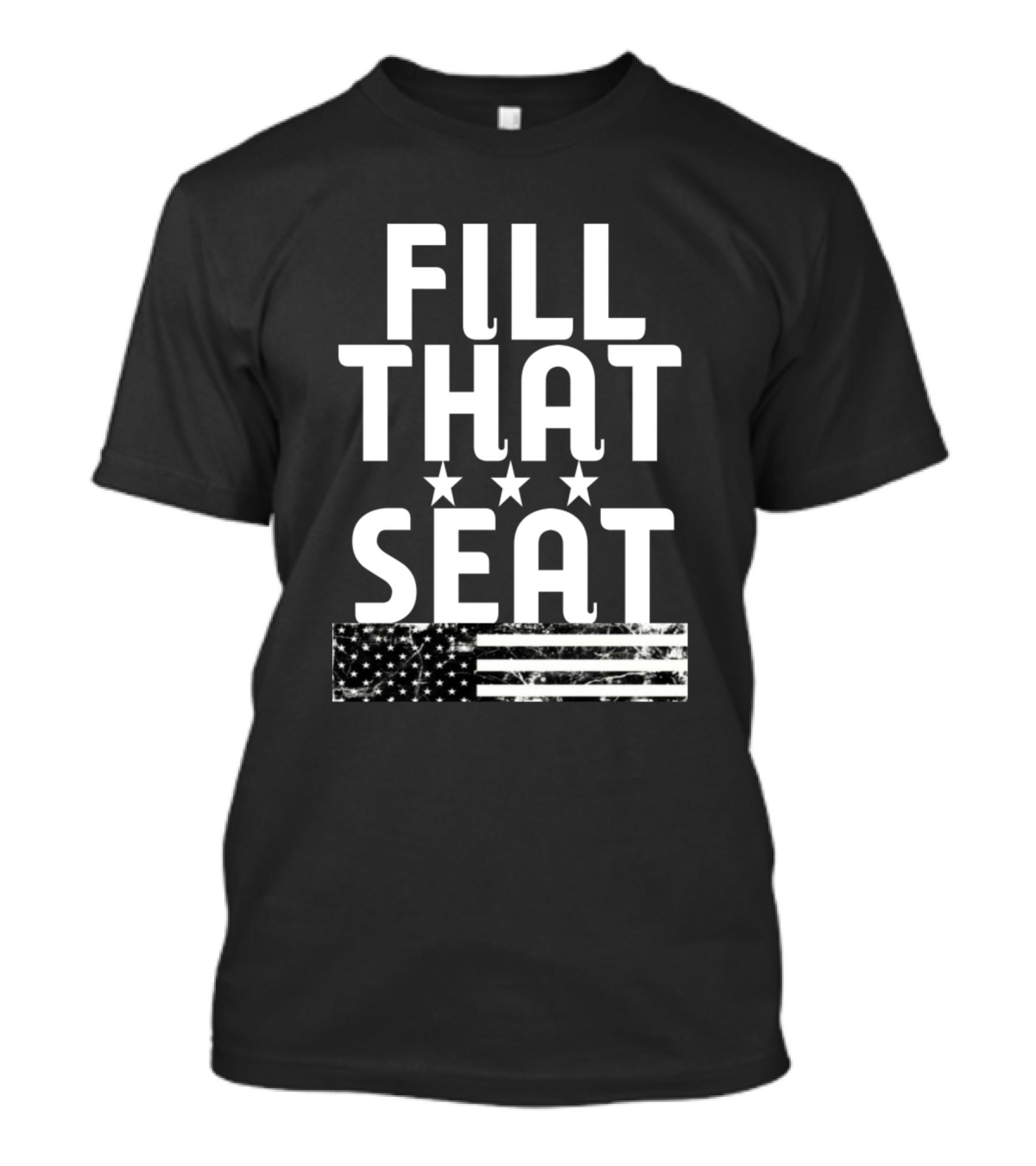 Fill That Seat Stars And Stripes Flag T-Shirt