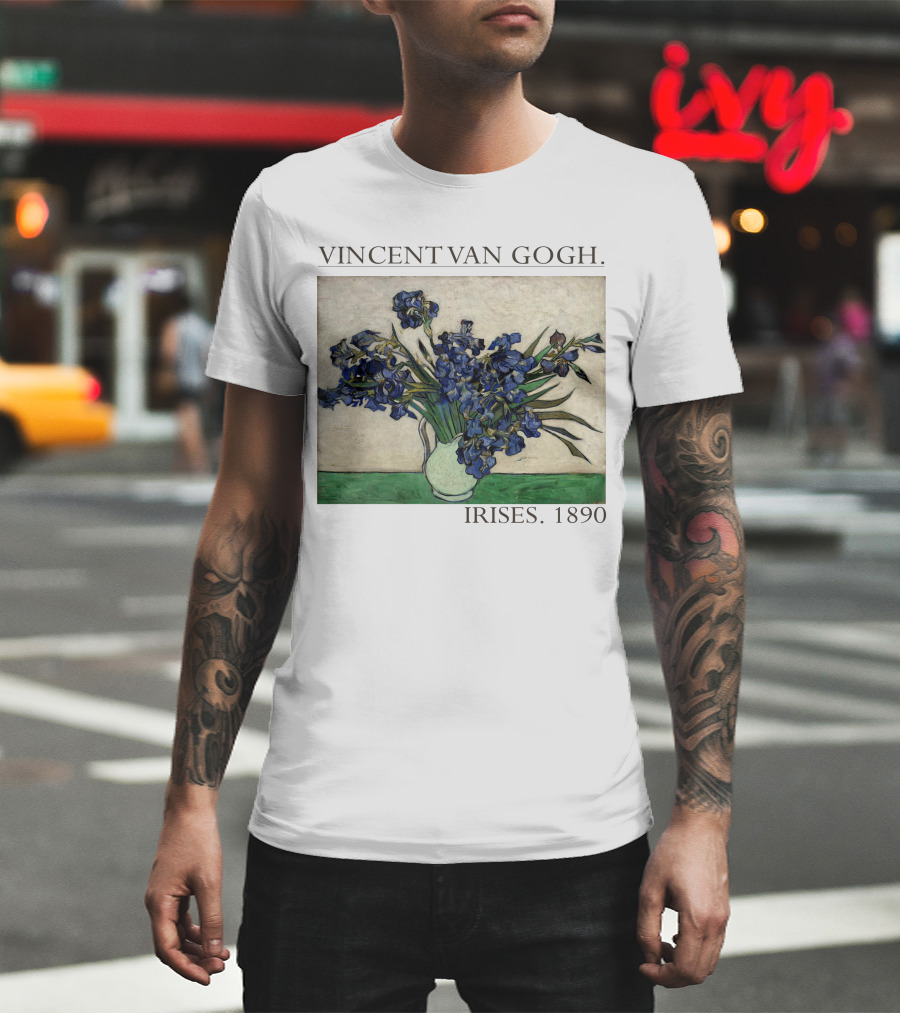 VINCENT VAN GOGH IRISES 1890 T-Shirt
